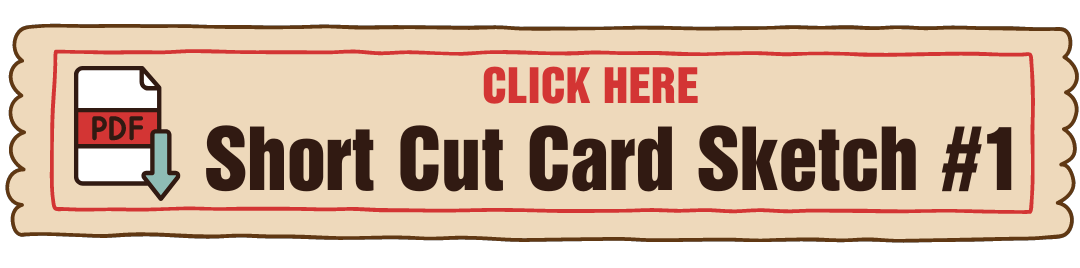 Summer Card Sketch Series Card 5 of 6 using Short Cut Card Sketch #1